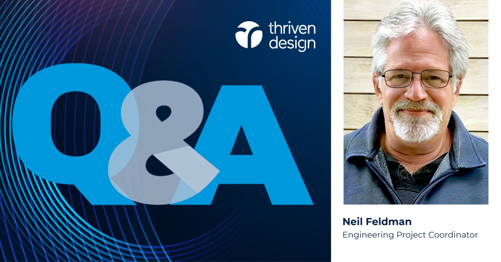 5th Anniversary Interview with Engineering Project Coordinator Neil ...