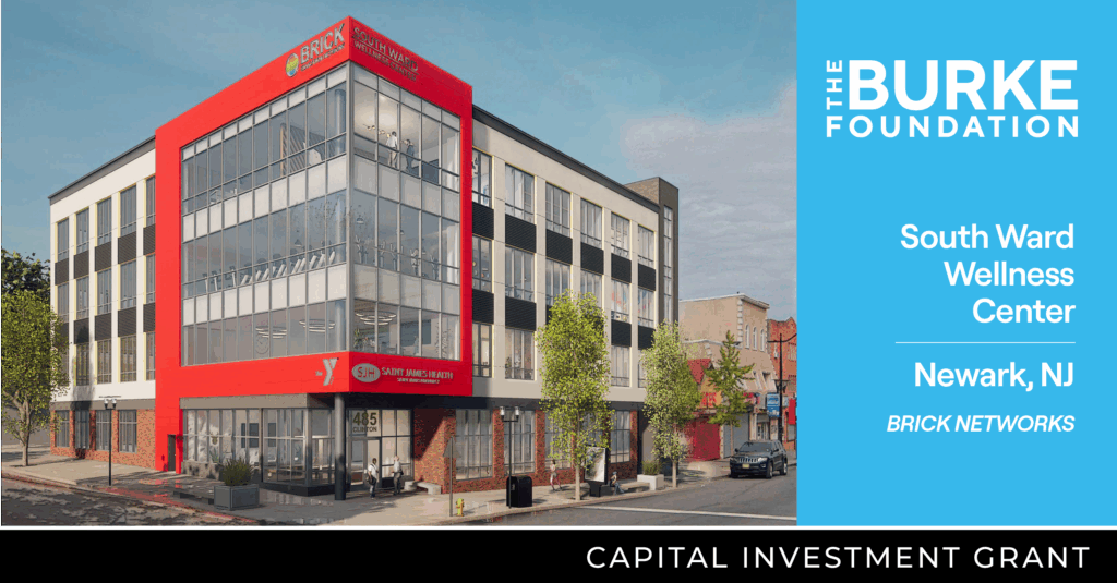 South Ward Wellness Center receives $500,000 Burke Foundation grant ...